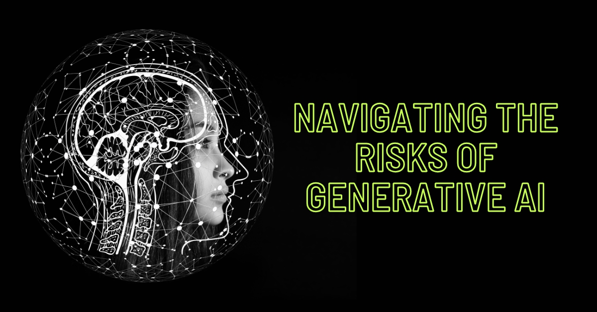 Managing the Risks of Generative AI – AI Innovation