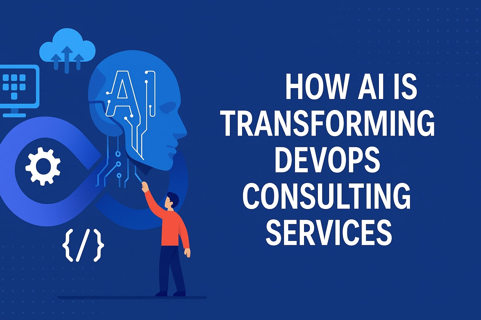 How AI is Transforming DevOps Consulting Services – AI Innovation