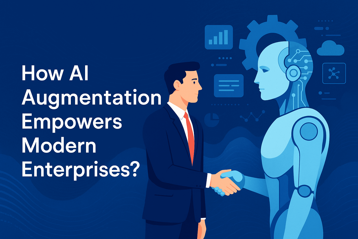 How AI Augmentation Empowers Modern Enterprises? – AI Innovation